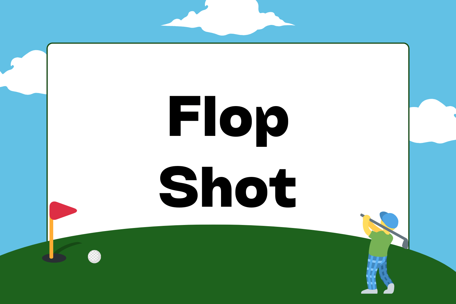 How To Hit A Flop Shot In Golf