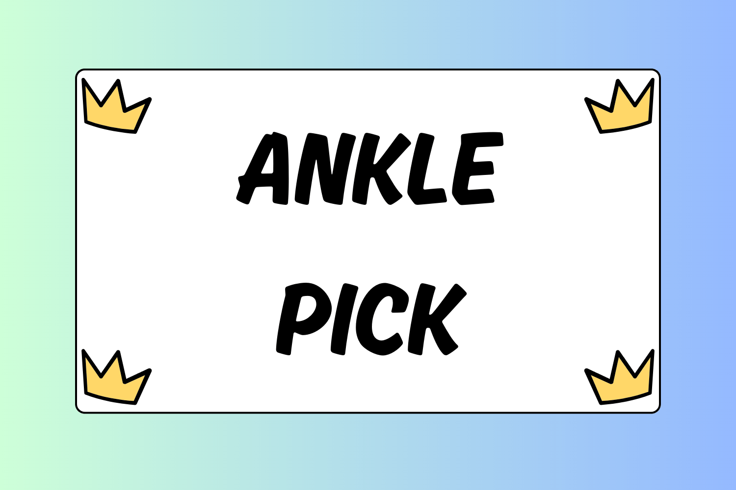 How To Do A Basic Ankle Pick