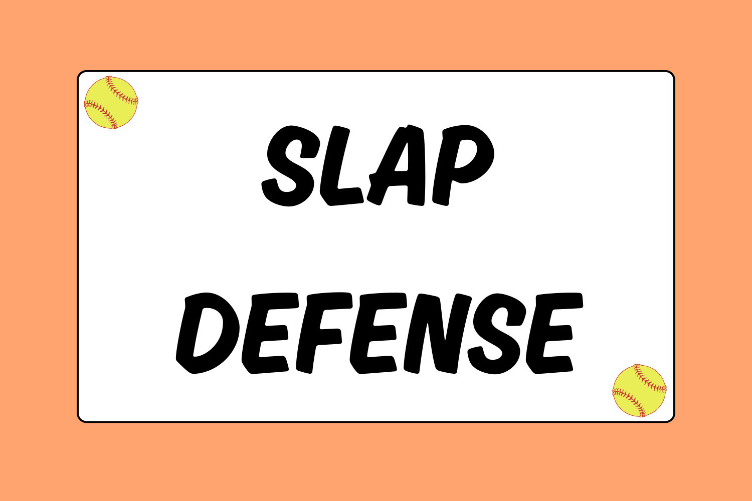 Softball Slap Defense: No Runners On Base